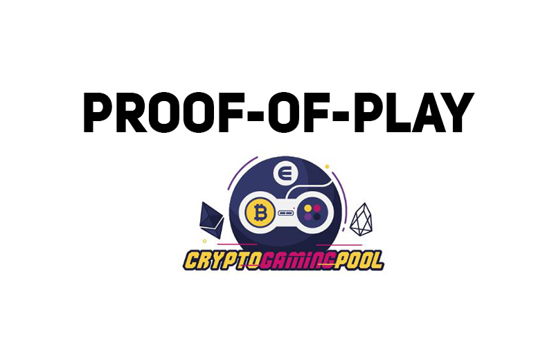 Proof-of-Play - CryptoGamingPool